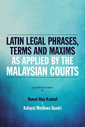 Latin Legal Phrases Terms And Maxims As Applie Kadouf latin-legal-phrases-terms-and-maxims-as-applie-kadouf