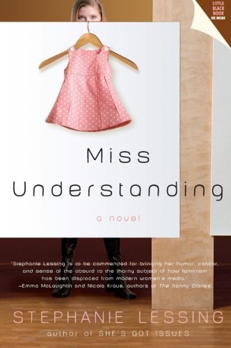 Miss Understanding By Stephanie Lessing 9780061133886| eBay