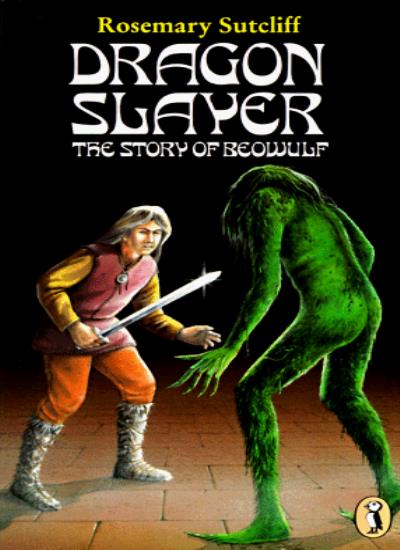 Dragon Slayer: The Story of Beowulf (Puffin Books) By Rosemary S ...