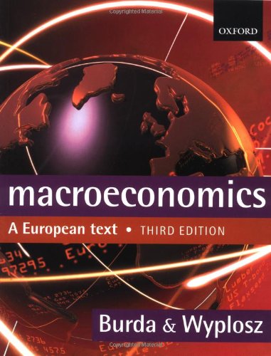 Macroeconomics: A European Text By Michael Burda, Charles Wyplo ...