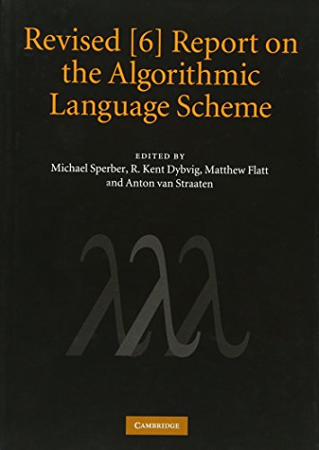 Revised [6] Report on the Algorithmic Language Scheme by R. Kent Dybvig ...