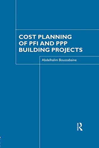 Cost Planning of PFI and PPP Building Projects, Boussabaine ...