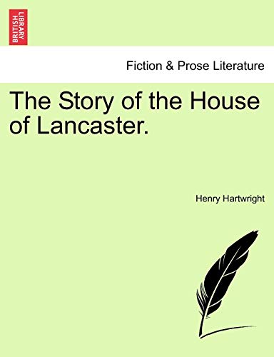The Story of the House of Lancaster. 9781241545734| eBay