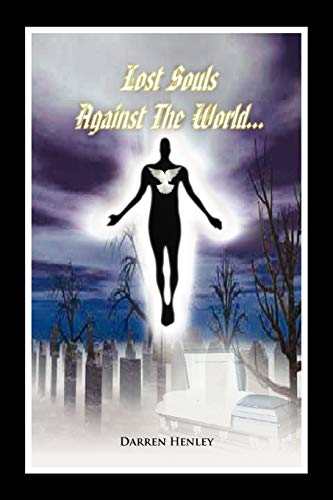 Lost Souls Against the World 9781456880088| eBay