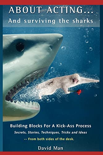 About Acting..... And Surviving The Sharks. Man 9781480265356 Free Shipping