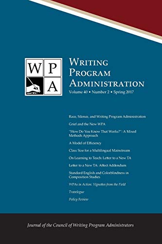 WPA: Writing Program Administration 40.2 (Spring 2017) 9781602359567| eBay