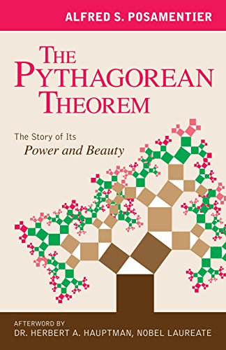 The Pythagorean Theorem: The Story of Its Power and Beauty By Al ...