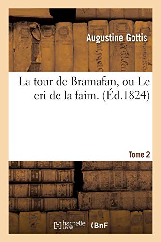 La tour de Bramafan, ou Le cri de la faim. Tome 2.9782019600976 Free ...