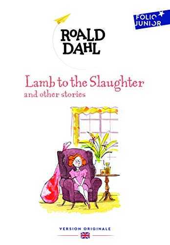 Lamb to the Slaughter and other stories By Roald Dahl 9782070667154 | eBay