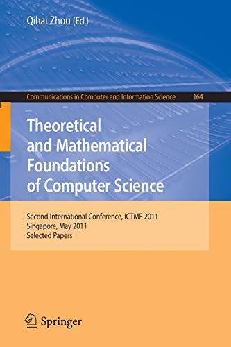 Theoretical and Mathematical Foundations of Computer Science: Second ...